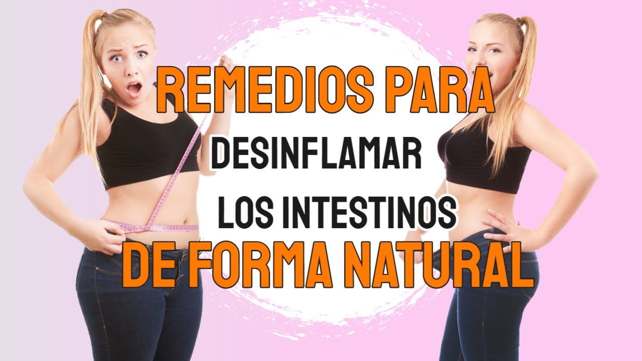 Remedios para Desinflamar los Intestinos de Forma Natural ─ Naturismo ...