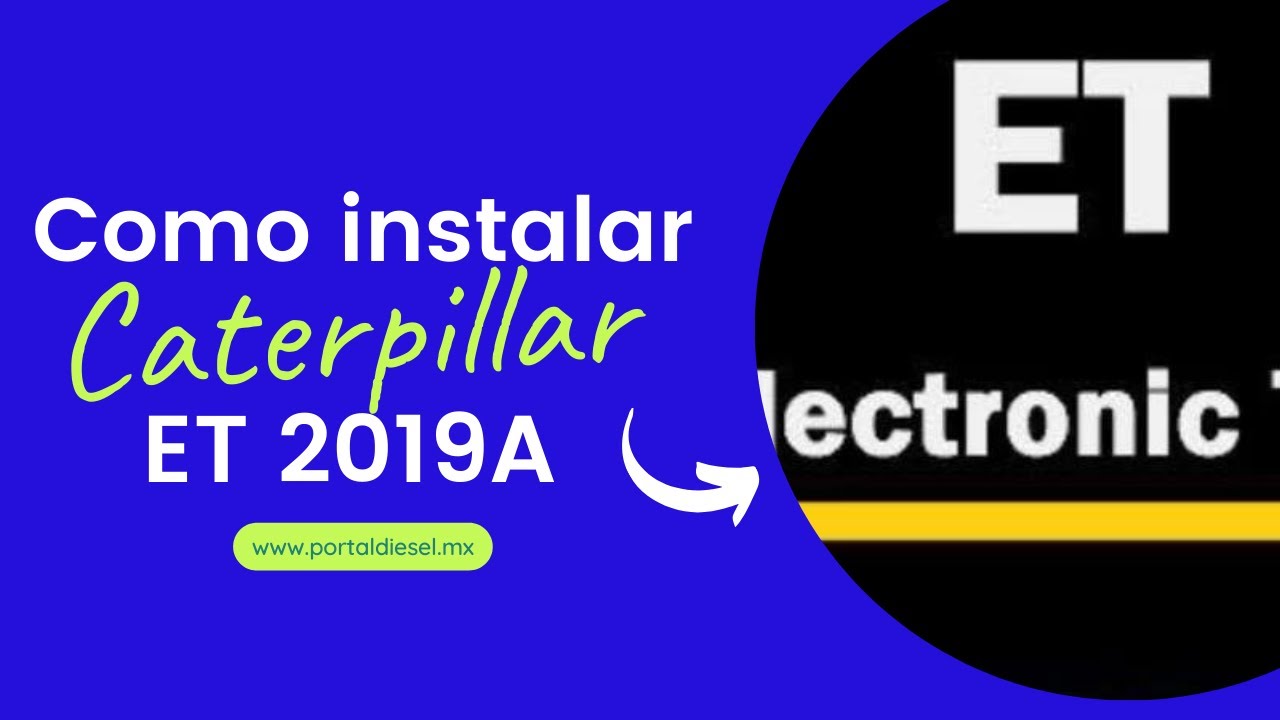Como instalar Caterpillar ET 2019A en Windows 10 - YouTube