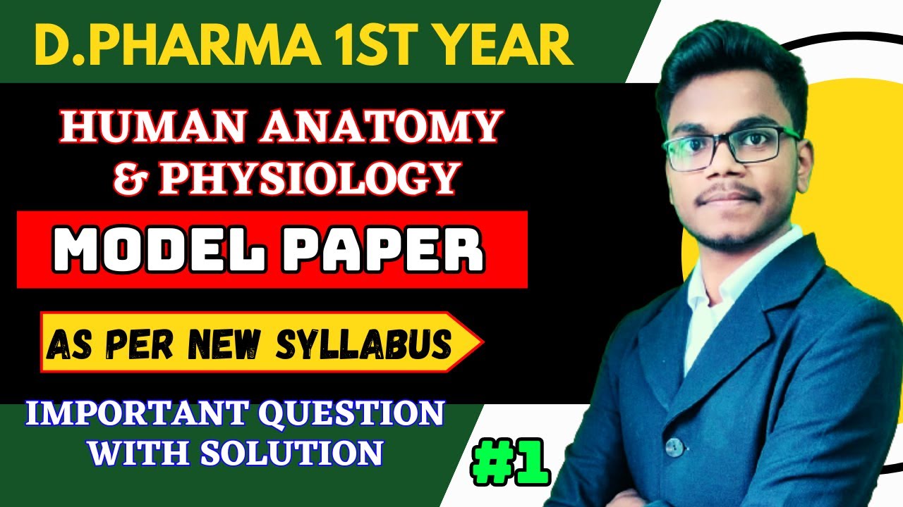 #1 Human Anatomy and Physiology Model Paper । D Pharma 1st Year । Hap ...
