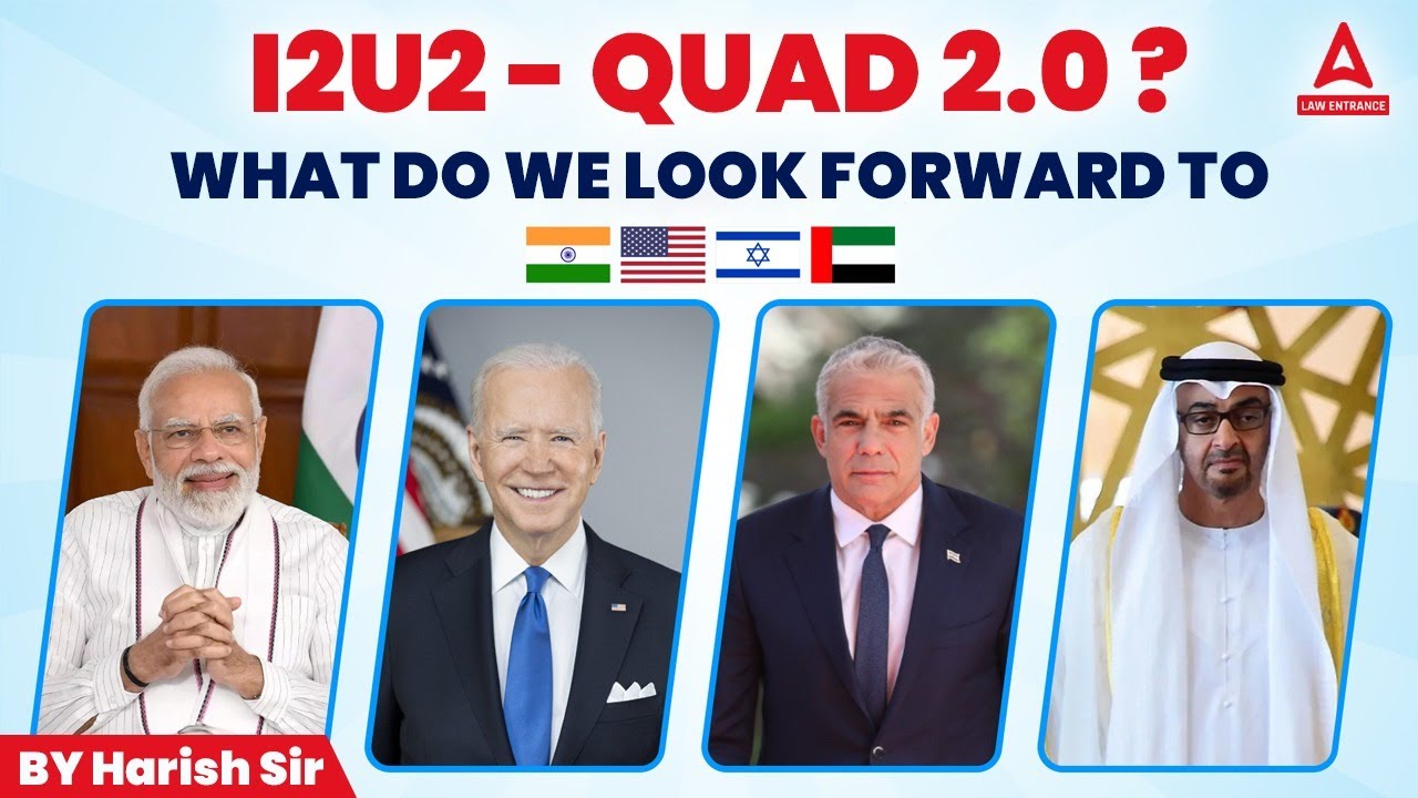 I2U2 | I2U2 SUMMIT | QUAD 2.0 | How India Will Get Benefit from I2U2 ...