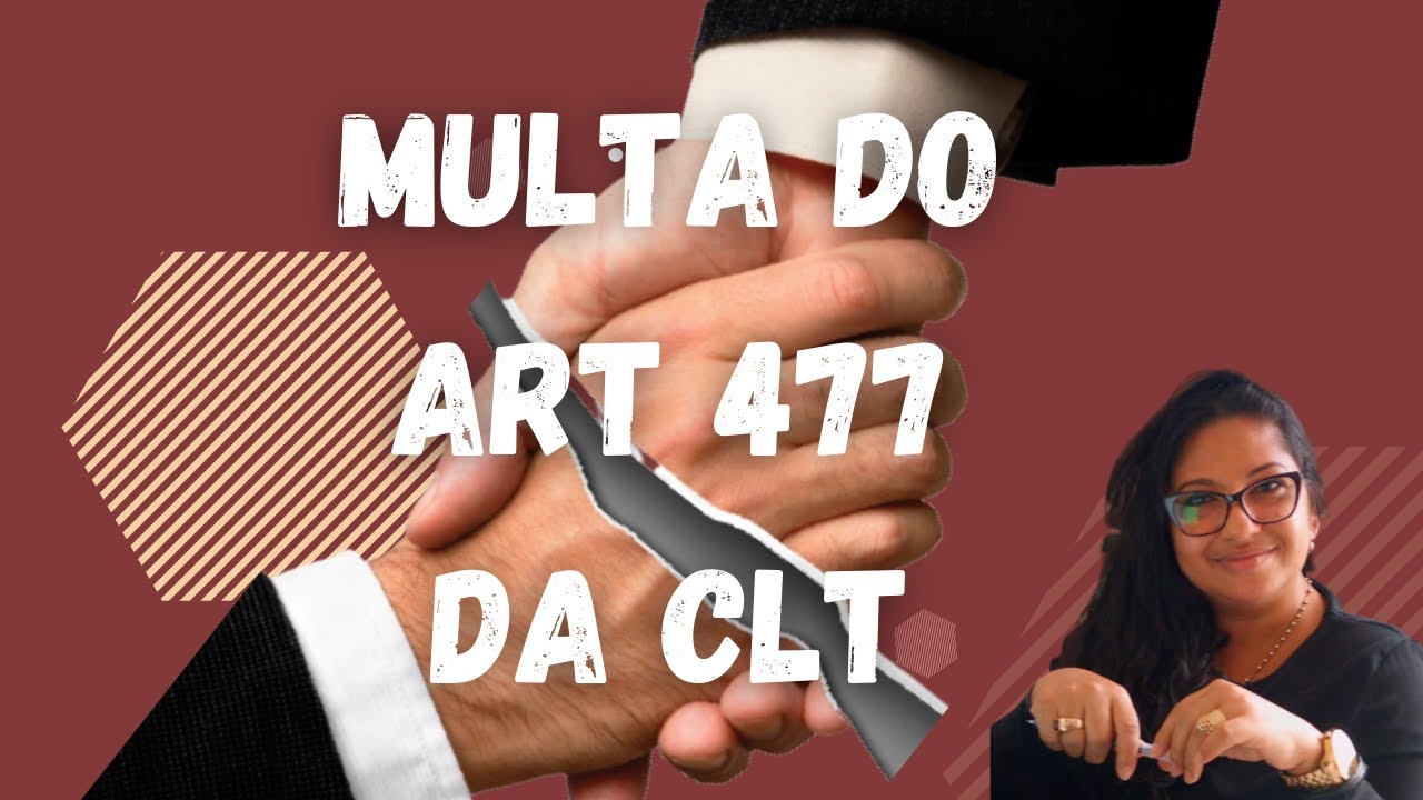 'TUDO QUE VOCÊ PRECISA SABER SOBRE A MULTA DO ARTIGO 477 DA CLT - YouTube