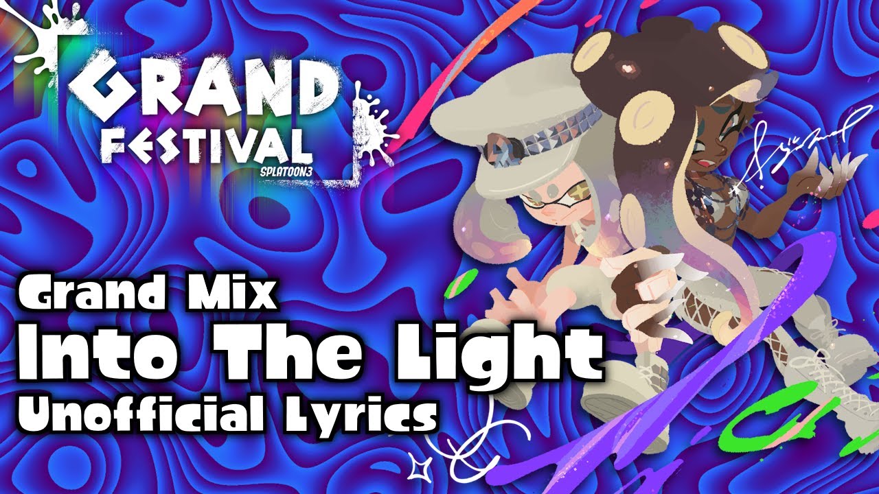 Into The Light (Extended Lyrics) - Splatoon 3: GRAND FESTIVAL - YouTube