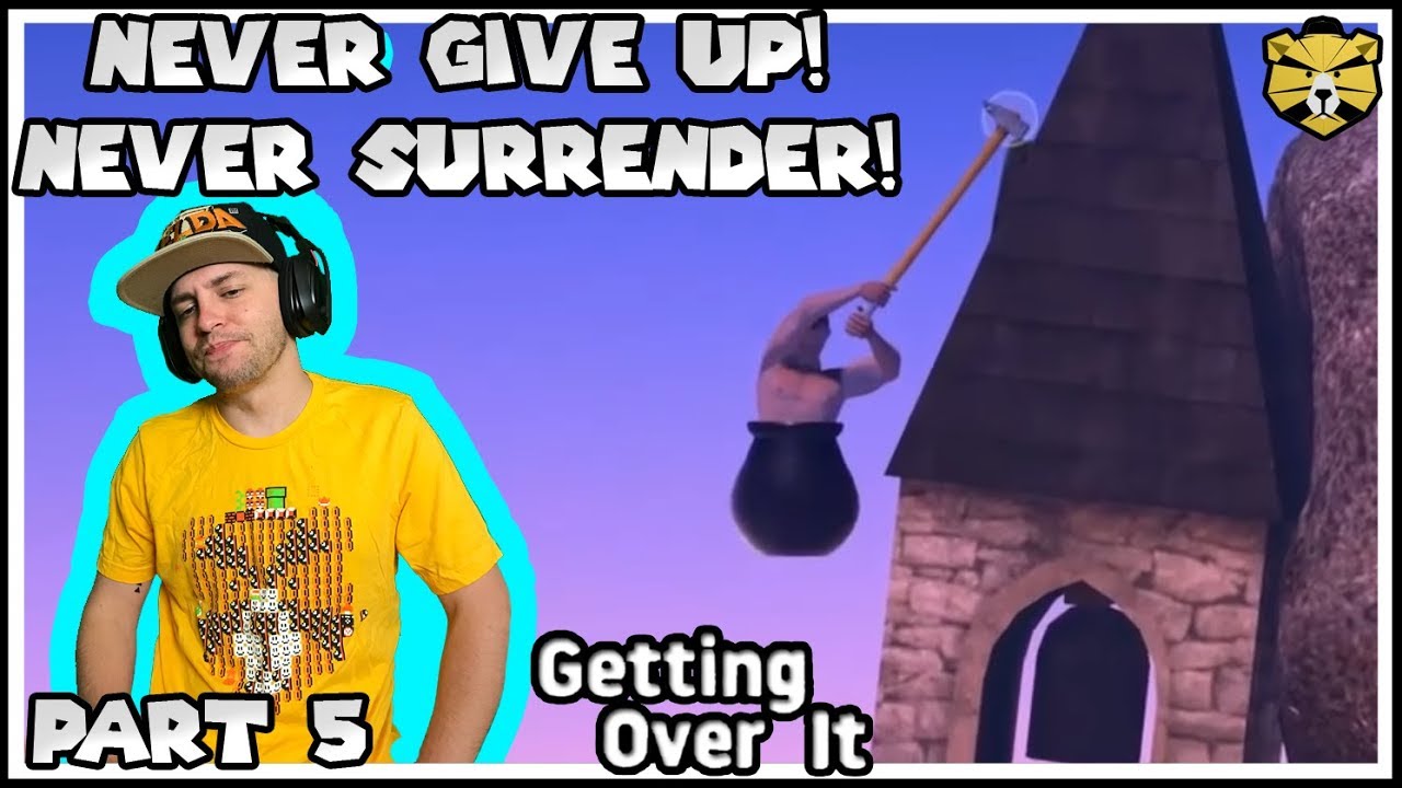 Feeling Great, Then Falling Down! Getting Over It Part 5 - YouTube