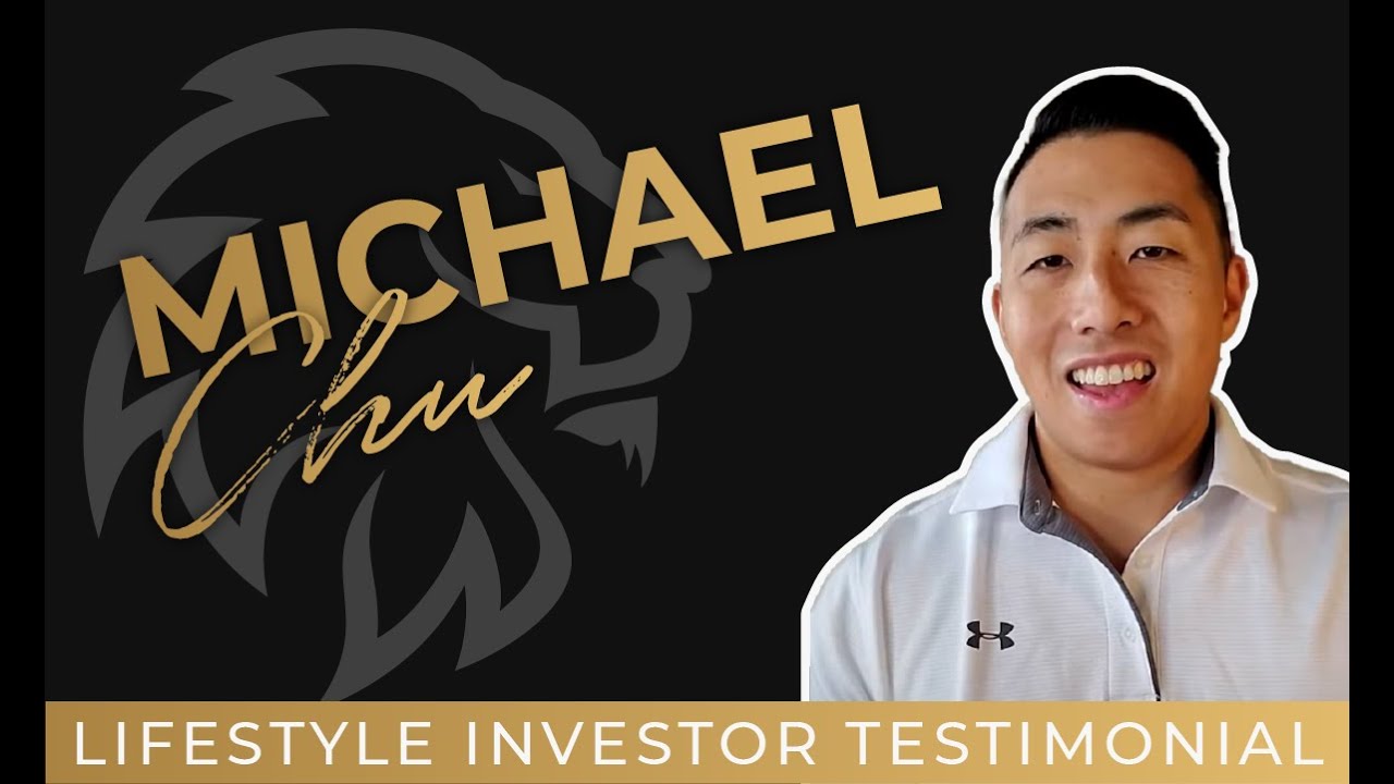 Michael Chu Justin Donald Lifestyle Investor Testimonial - YouTube