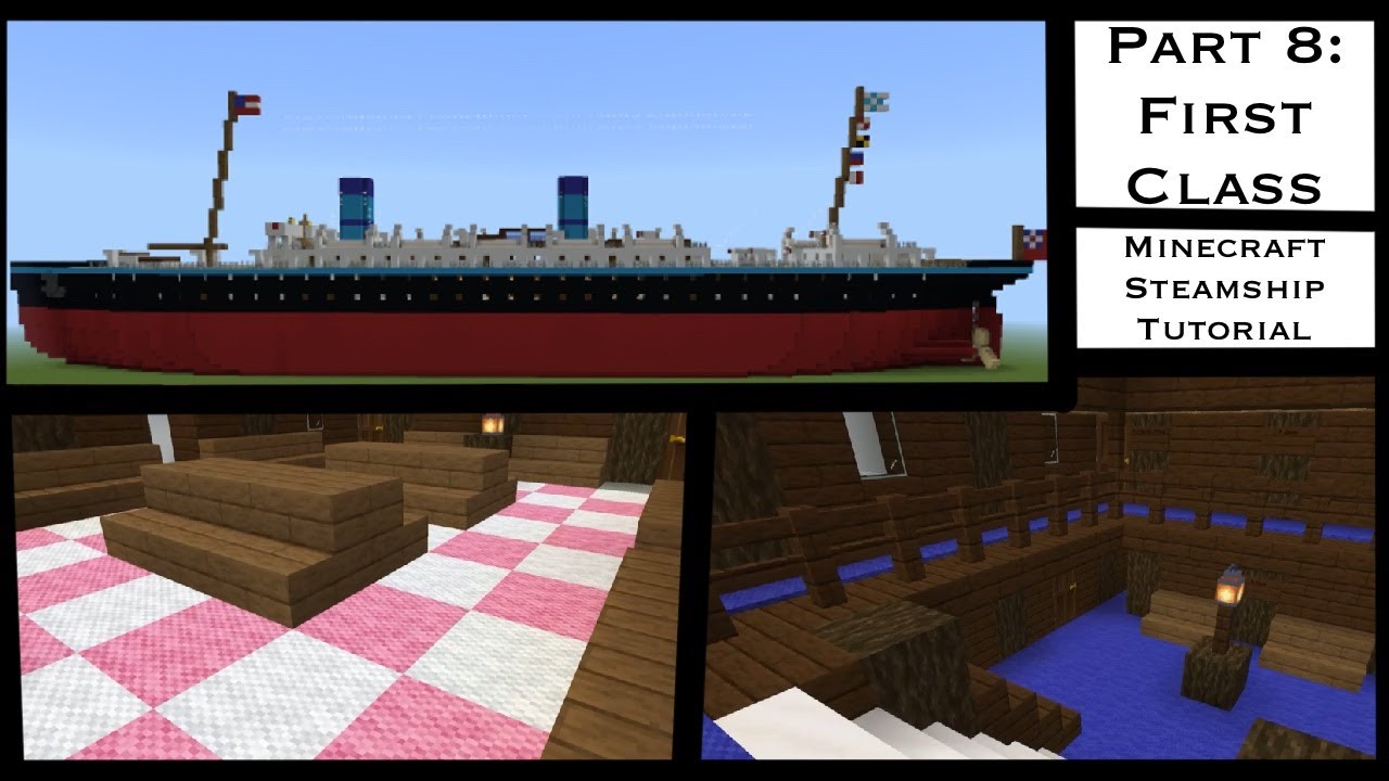 Minecraft Steamship Tutorial Part 8: First Class - YouTube