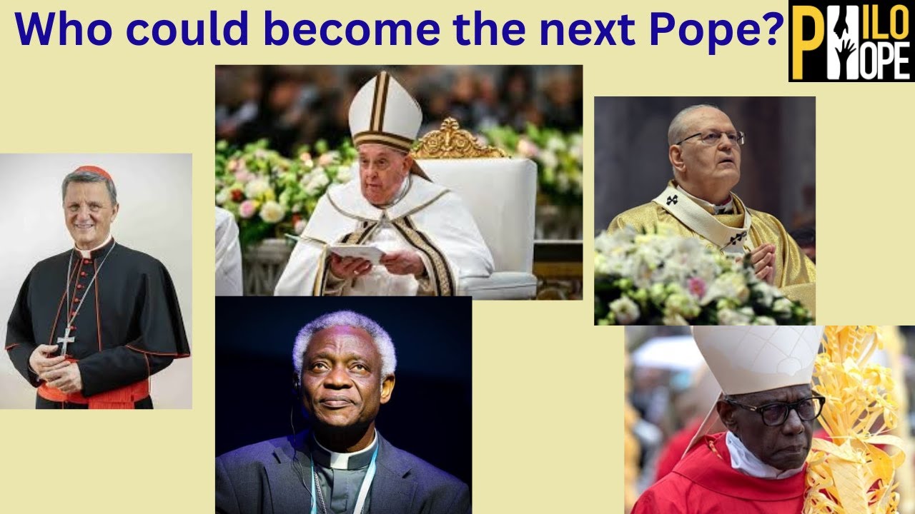 WHO COULD BECOME THE NEXT POPE? SOME POTENTIAL CANDIDATES TO SUCCEED ...