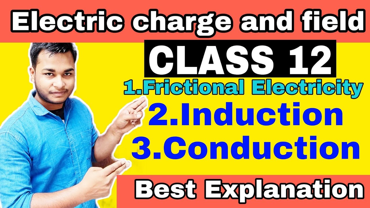 electric charge and field in one shot। induction class 12 । induction ...