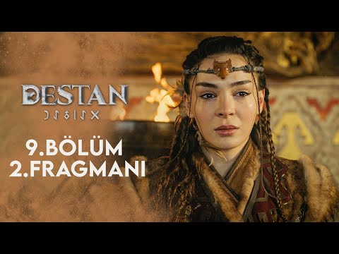 Destan 9. Bölüm 2. Fragmanı