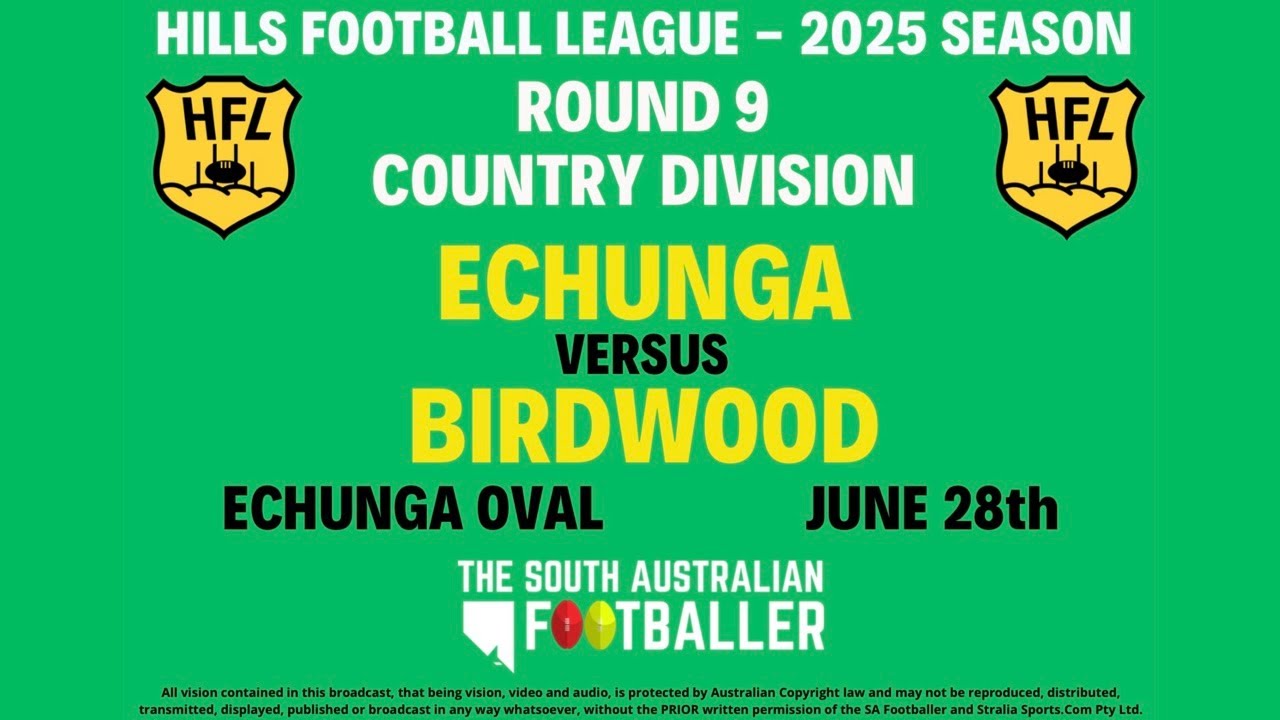 HFL ROUND 9 COUNTRY DIVISION ECHUNGA x BIRDWOOD - ECHUNGA OVAL JUNE ...