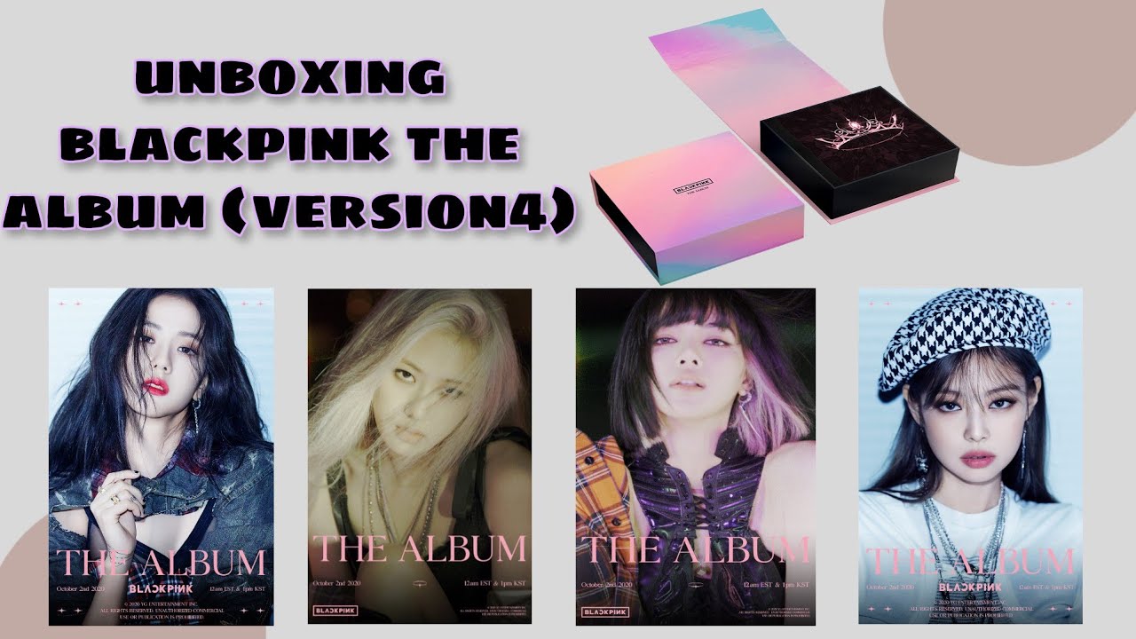 Unboxing Blackpink The Album (version 4) #BLACKPINK - YouTube