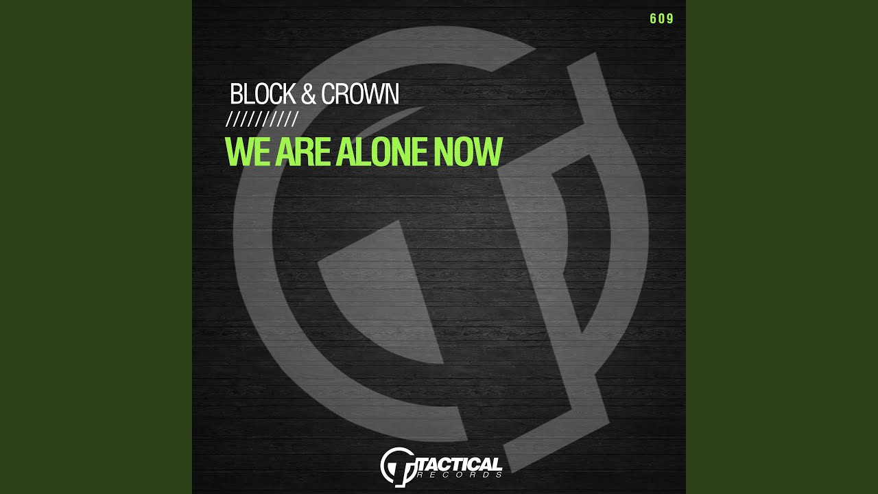 We Are Alone Now - YouTube