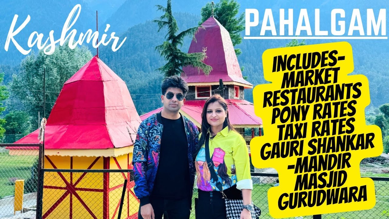 Pahalgam market complete tour|Pahalgam tourist taxi rates |Pony rate ...