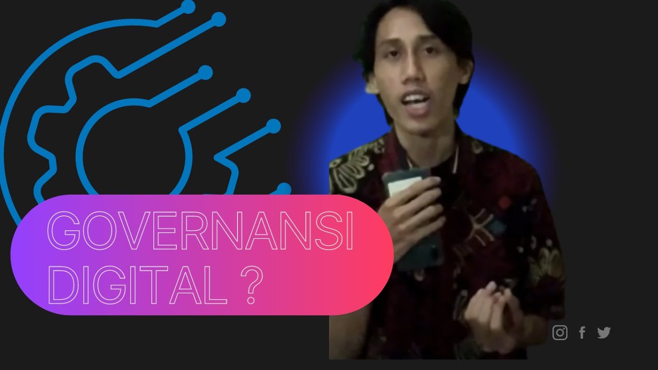 APA ITU GOVERNANSI DIGITAL ? BERIKUT PENERAPANNYA DI PEMERINTAHAN ...