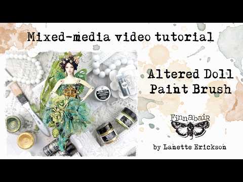 Altered Doll Paint Brush by Lanette