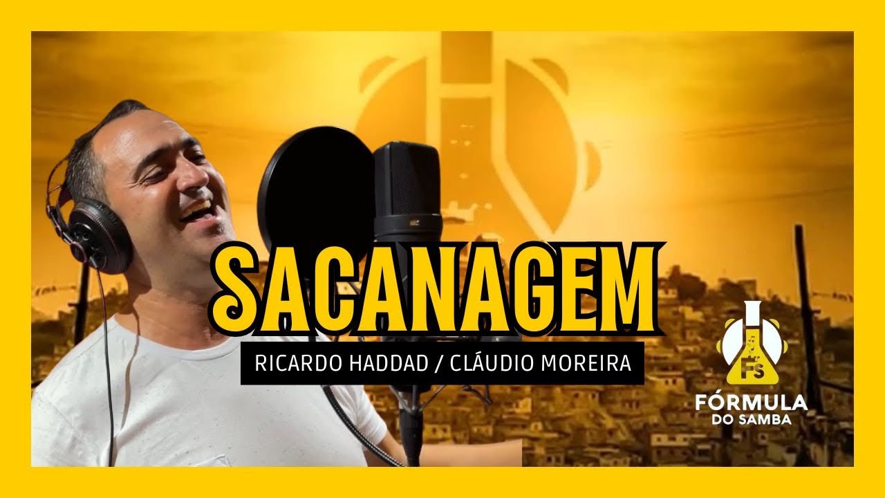 Fórmula do Samba Apresenta - Sacanagem (Ricardo Haddad / Cláudio ...