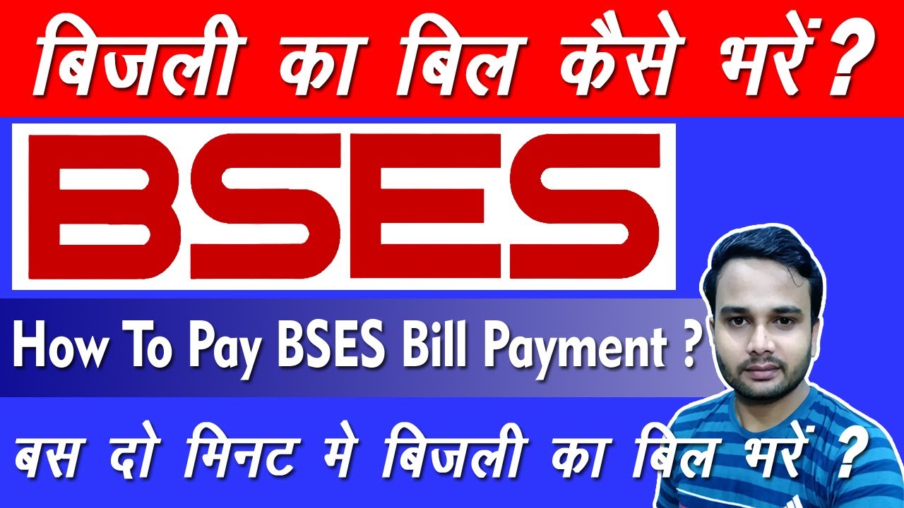 BSES Bill Payment How to Pay Electricity Bill Online Bijli Bill Online ...