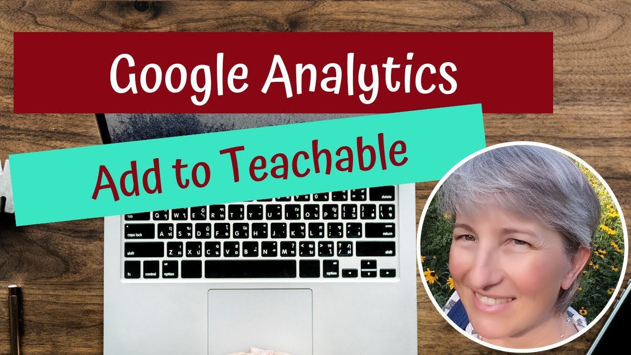 Google Analytics Getting Started + Add to Teachable [Tutorial 1/2] - YouTube