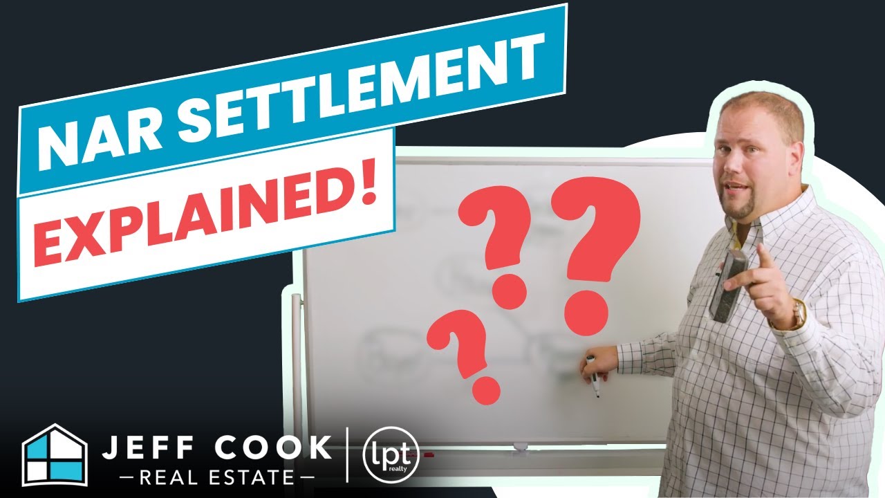 NAR Settlement Explained | Changes to Realtor Commissions by Jeff Cook ...