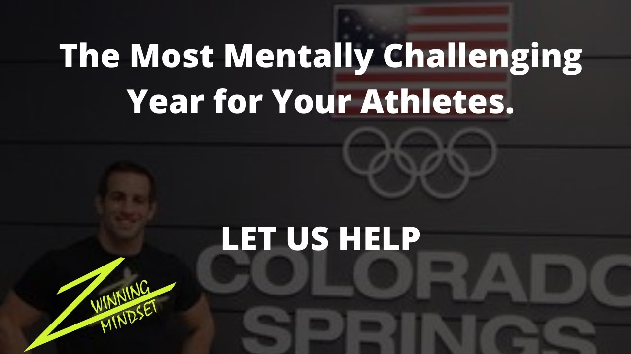 The Most Mentally Challenging Year for Your Athletes...LET US HELP ...