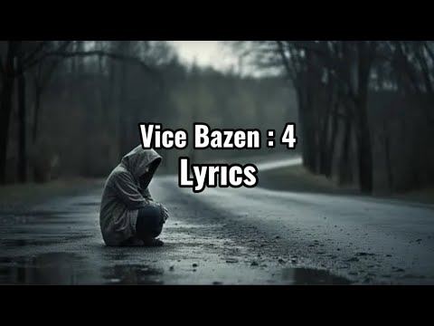 Vice - Bazen 4  (Lyrics)