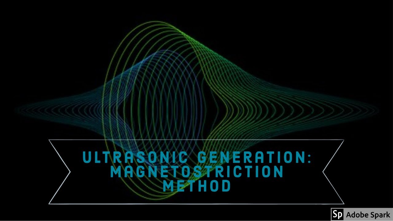 Generation of Ultrasonic waves - Magnetostriction method( KTU 1st year ...