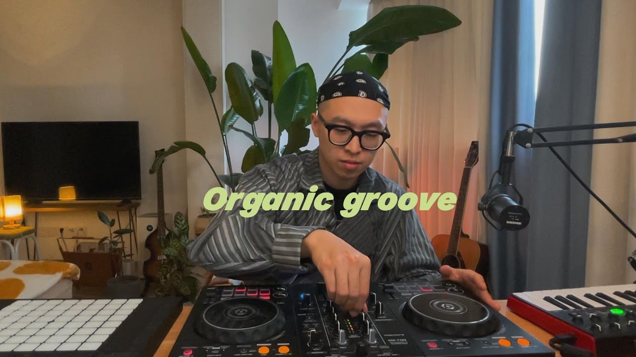 Organic Groove Playlist｜DDJ400 mix - YouTube