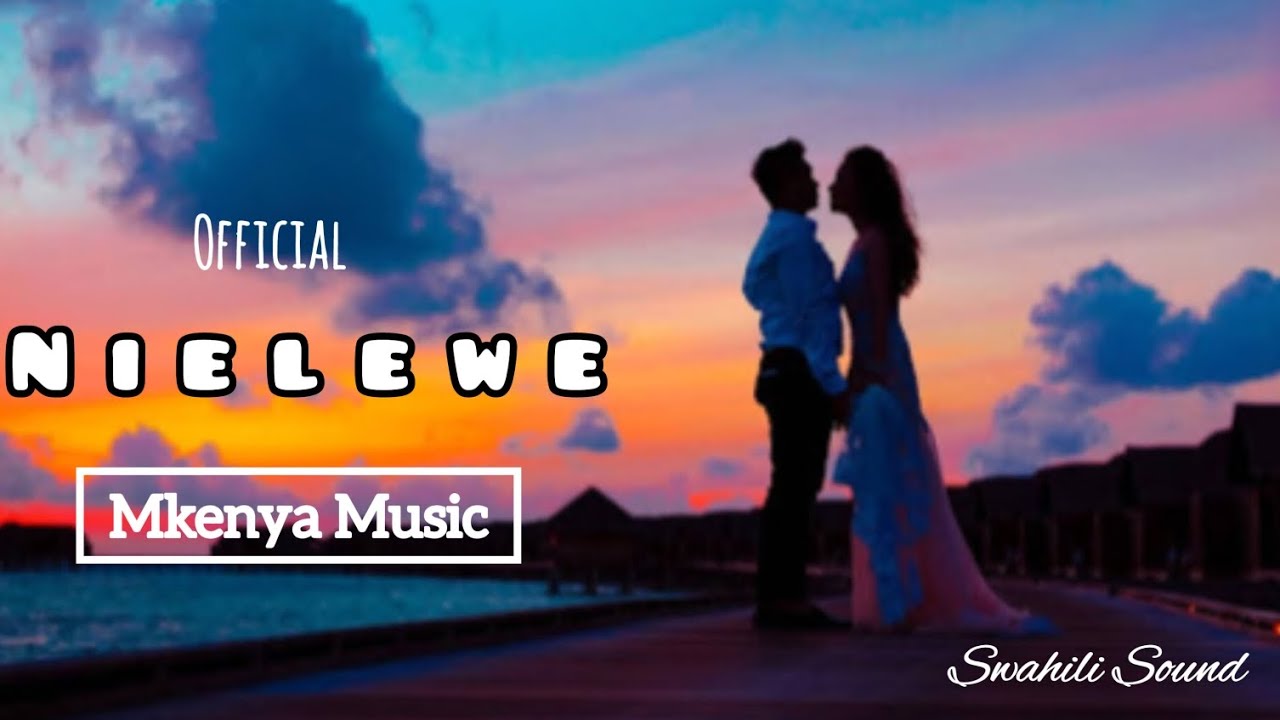 Nielewe Mkenya Music Hd video official - YouTube