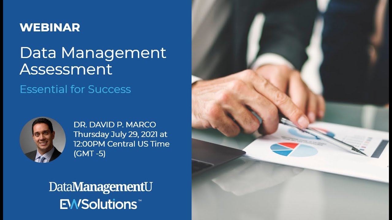 How-to Conduct a Data Governance Assessment - Dr. David P. Marco ...