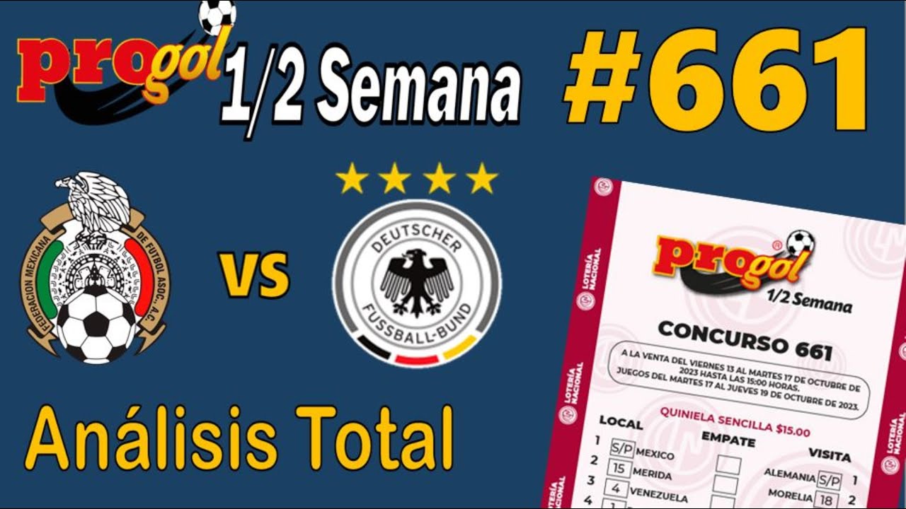 🎯 🆗 Progol Media Semana #661 Análisis Completo con 3D Vamos por todo ...