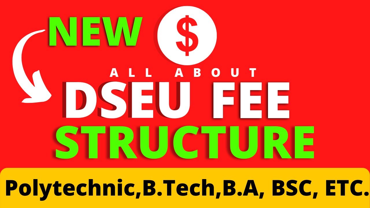 DSEU FEES STRUCTURE | DELHI POLYTECHNIC 2021 | FEES STRUCTURE FOR ...