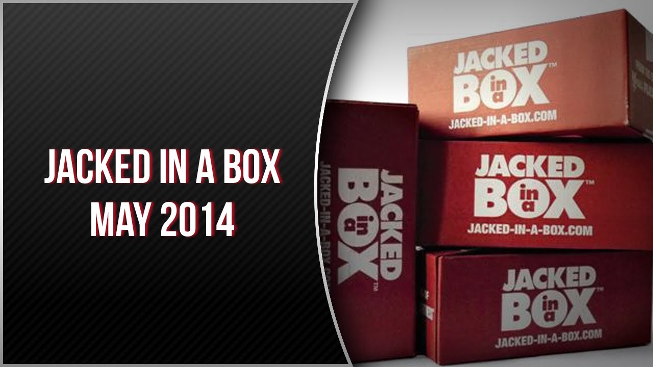 Jacked in a box may 2014 - YouTube