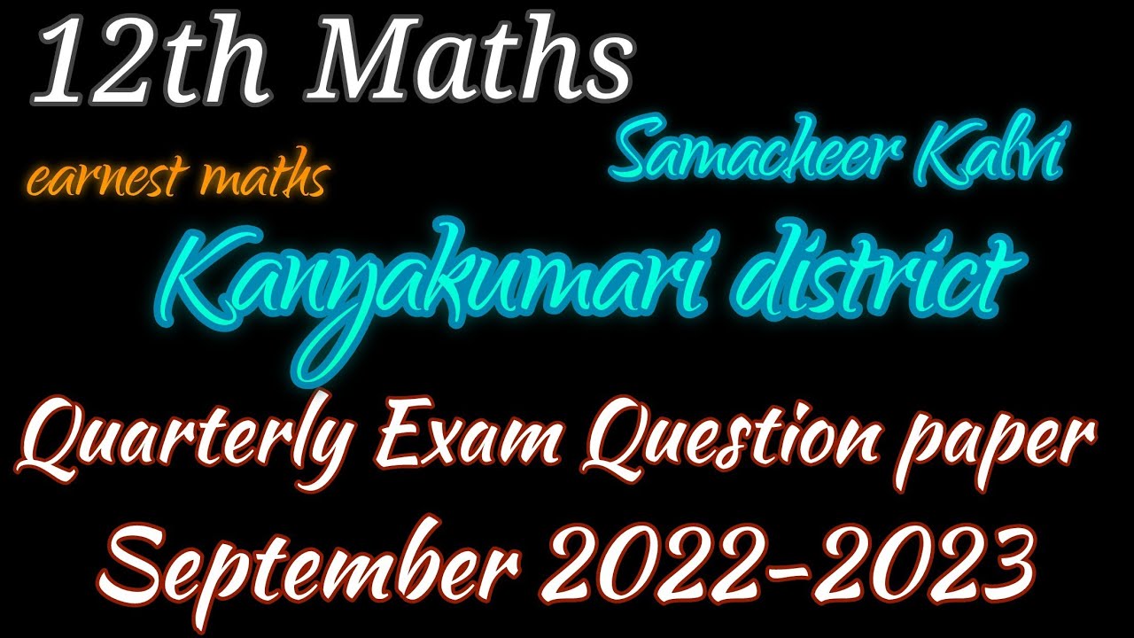 12th Maths Quarterly Exam Question Paper September 2022-2023 Samacheer ...