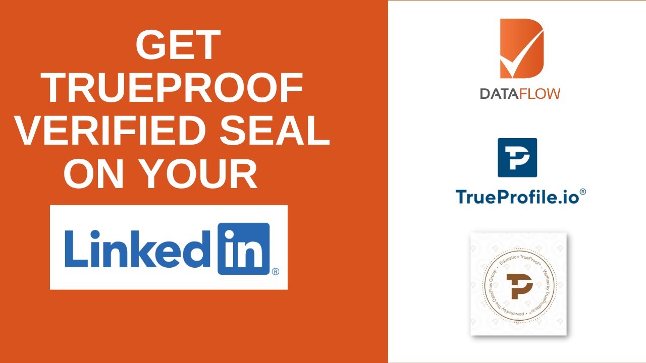 Get Trueprofile.io Verified Seal on your Linkedin Profile - YouTube