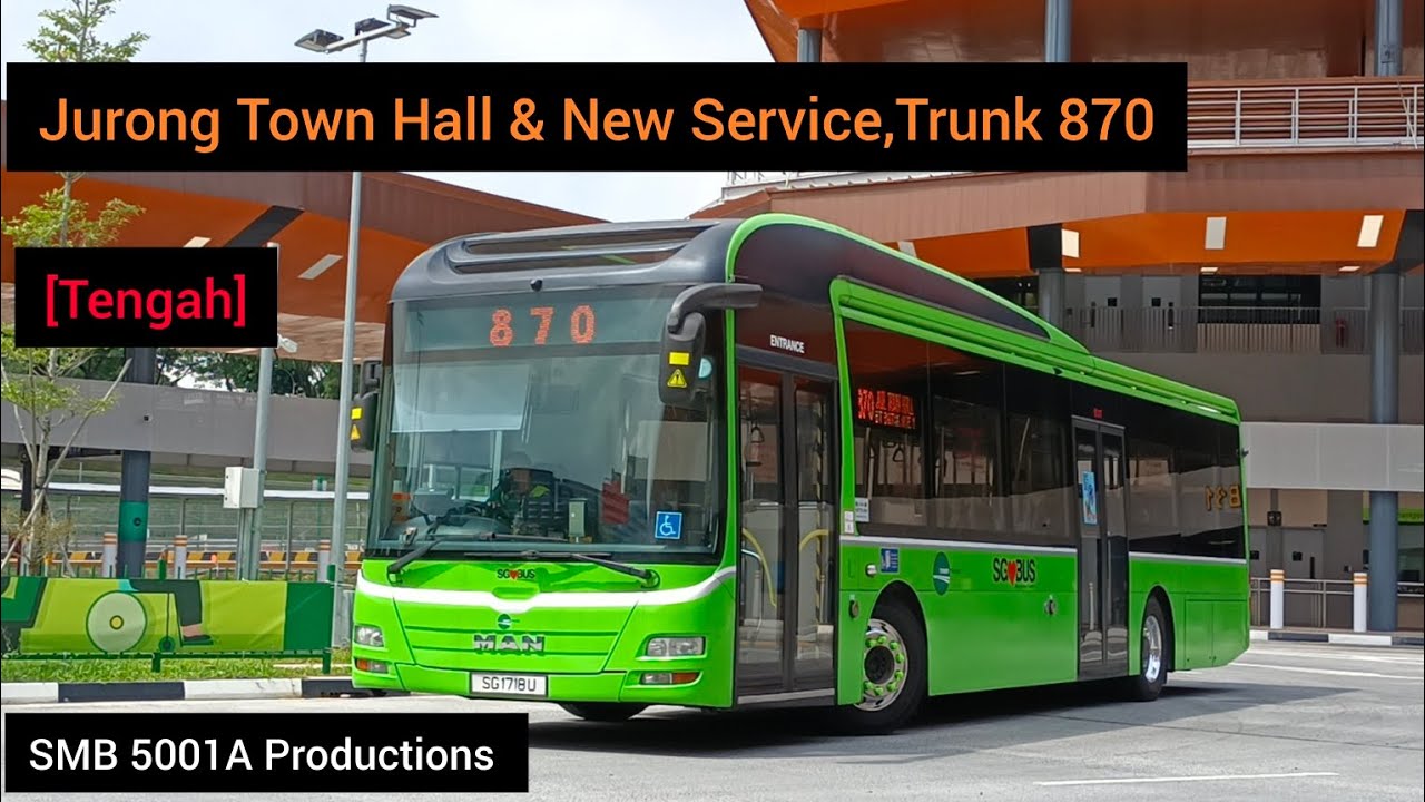 [Tengah]: Jurong Town Hall & New Service Trunk 870 - YouTube