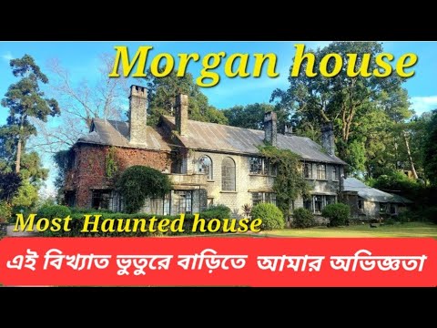 Morgan House / Most Haunted house in India - YouTube