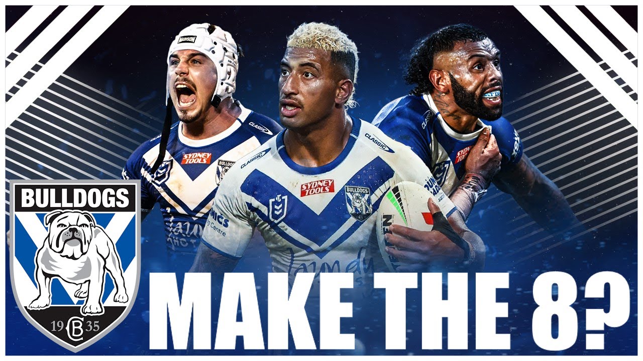 WHY THE CANTERBURY-BANKSTOWN BULLDOGS CAN MAKE THE NRL FINALS IN 2024 ...