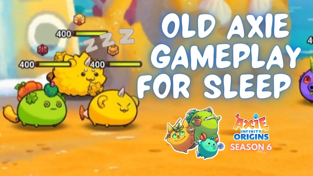 Top10k Using Old Axie for Axie Infinity Origins Season 6 for sleep ...