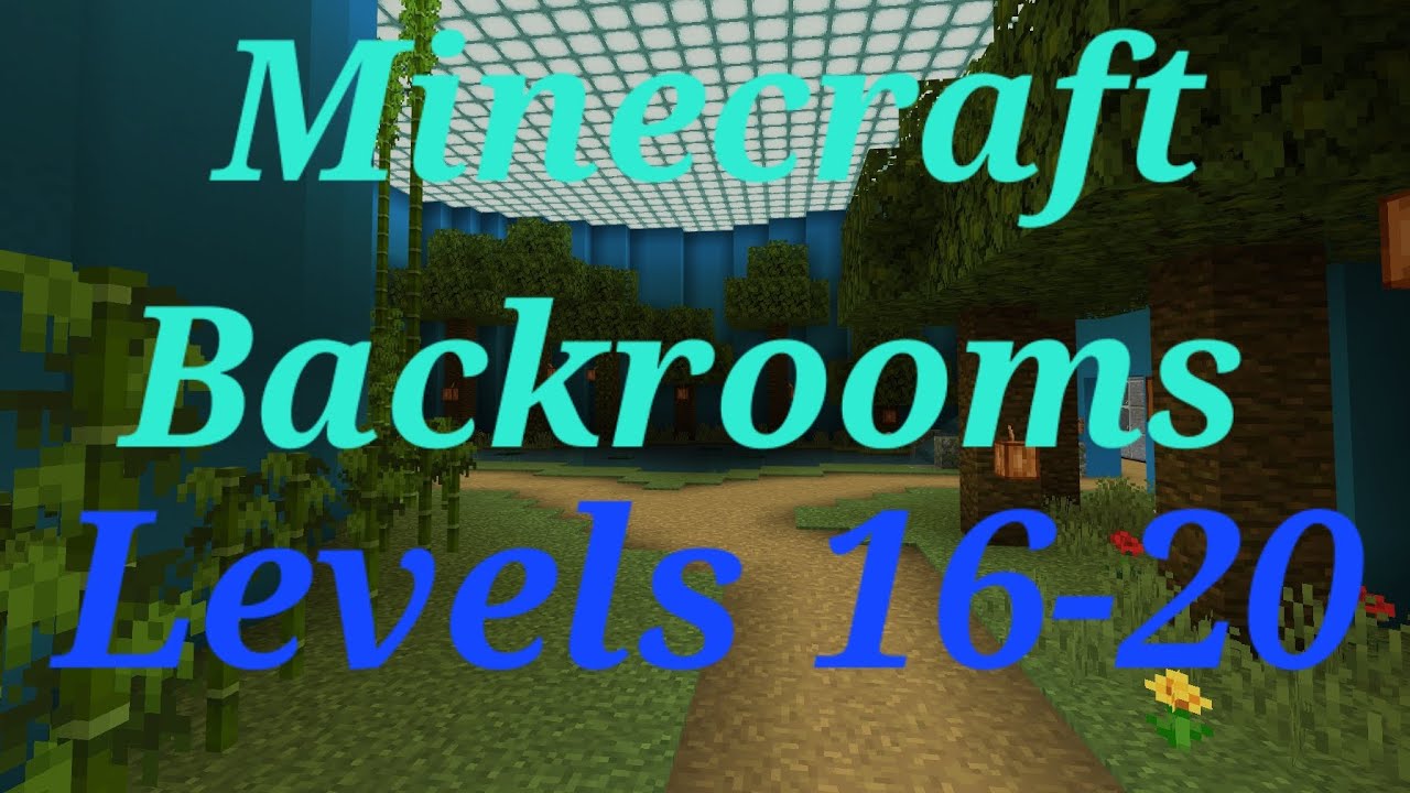 Minecraft Backrooms Levels 16-20 - YouTube
