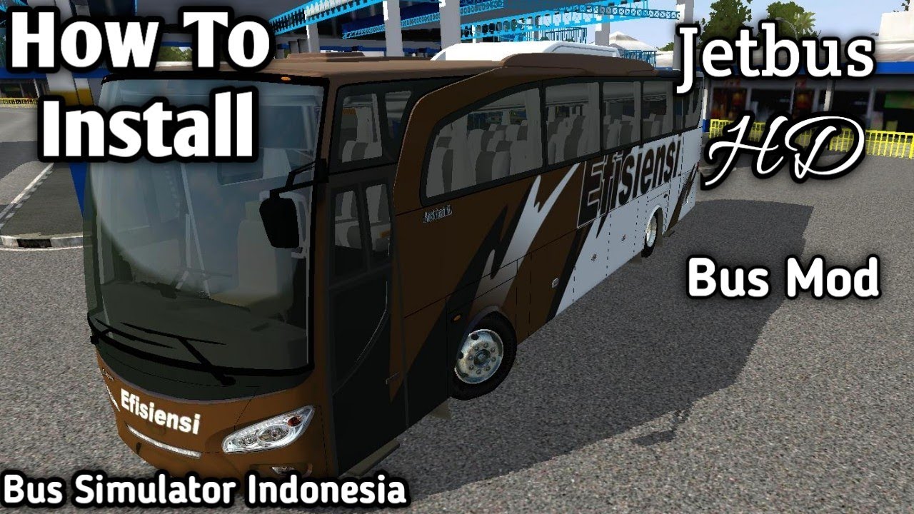 How To Install Jetbus Hd Bus Mod In BUSSID || Bus Simulator Indonesia ...
