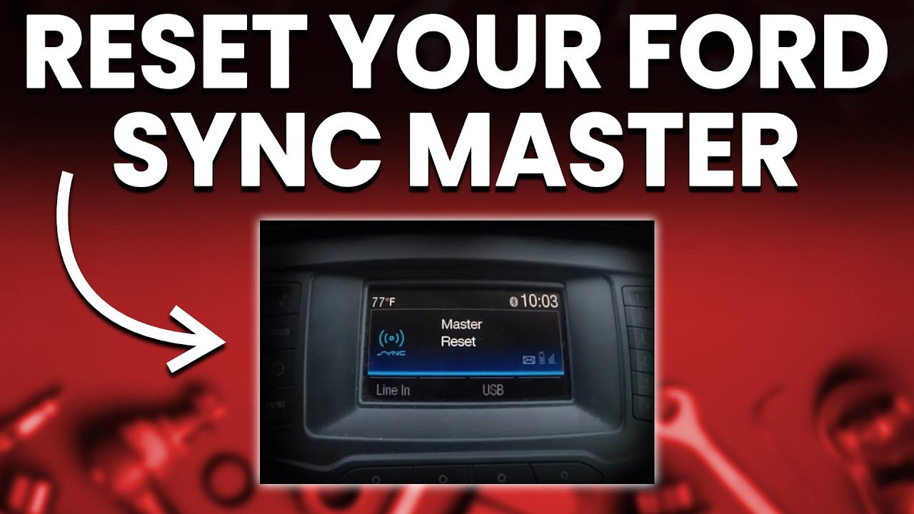 How To Do A Ford Sync Master Reset (Easy-To-Follow Guide) - YouTube