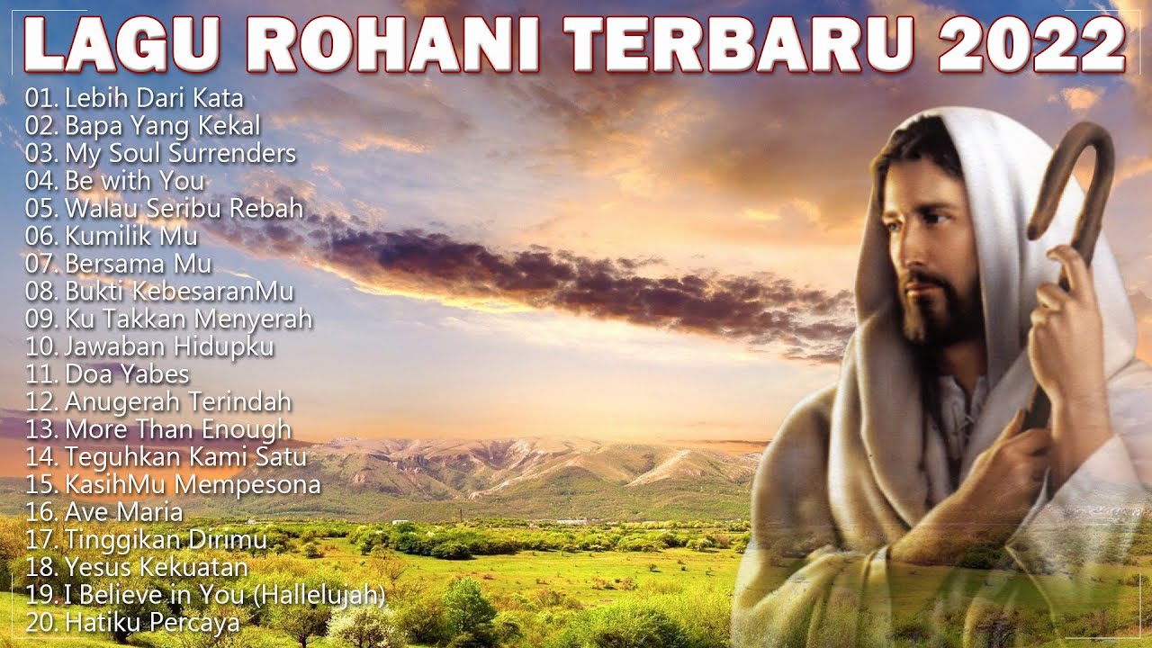 Lagu Rohani Kristen Terbaik 2022 - Lagu Rohani Pertolongan Hidup ...