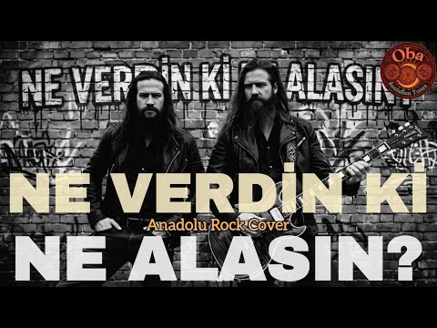 Ne Verdin Ki Ne Alasın Dünya? (Anadolu Rock Cover) | Oba Psychedelic Anatolian Tunes 