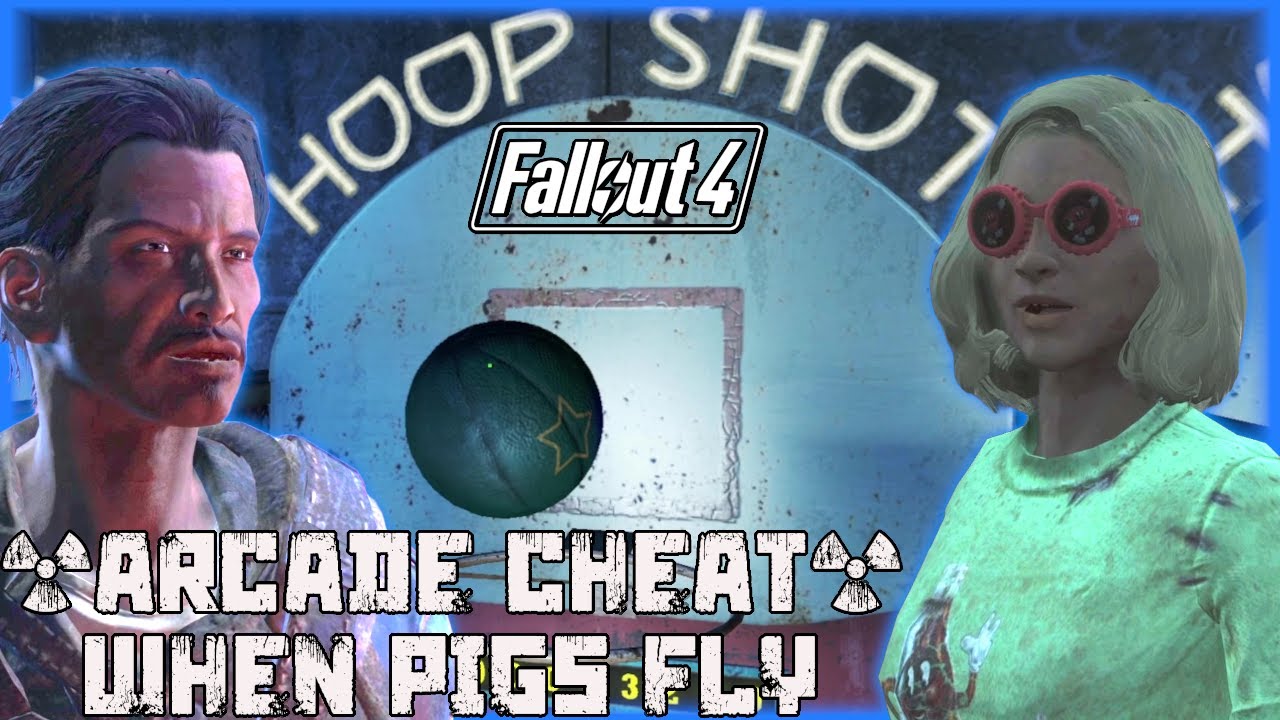 Fallout 4: Bad Guy| Cheating the Arcade, When Pigs Fly - YouTube