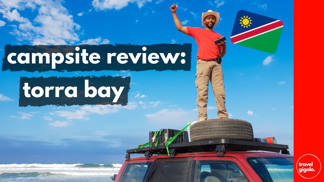 Campsite Review: Torra Bay, Skeleton Coast (Namibia Self Drive)[Best ...