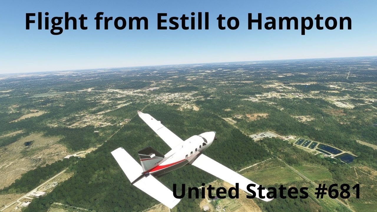 Flight from Estill to Hampton/Flying through United States #681 ...