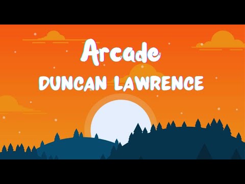 Arcade - Duncan Lawrence - YouTube