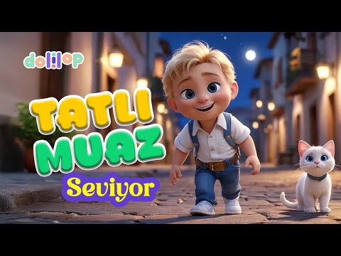 Muaz - İsme Özel Çocuk Şarkıları