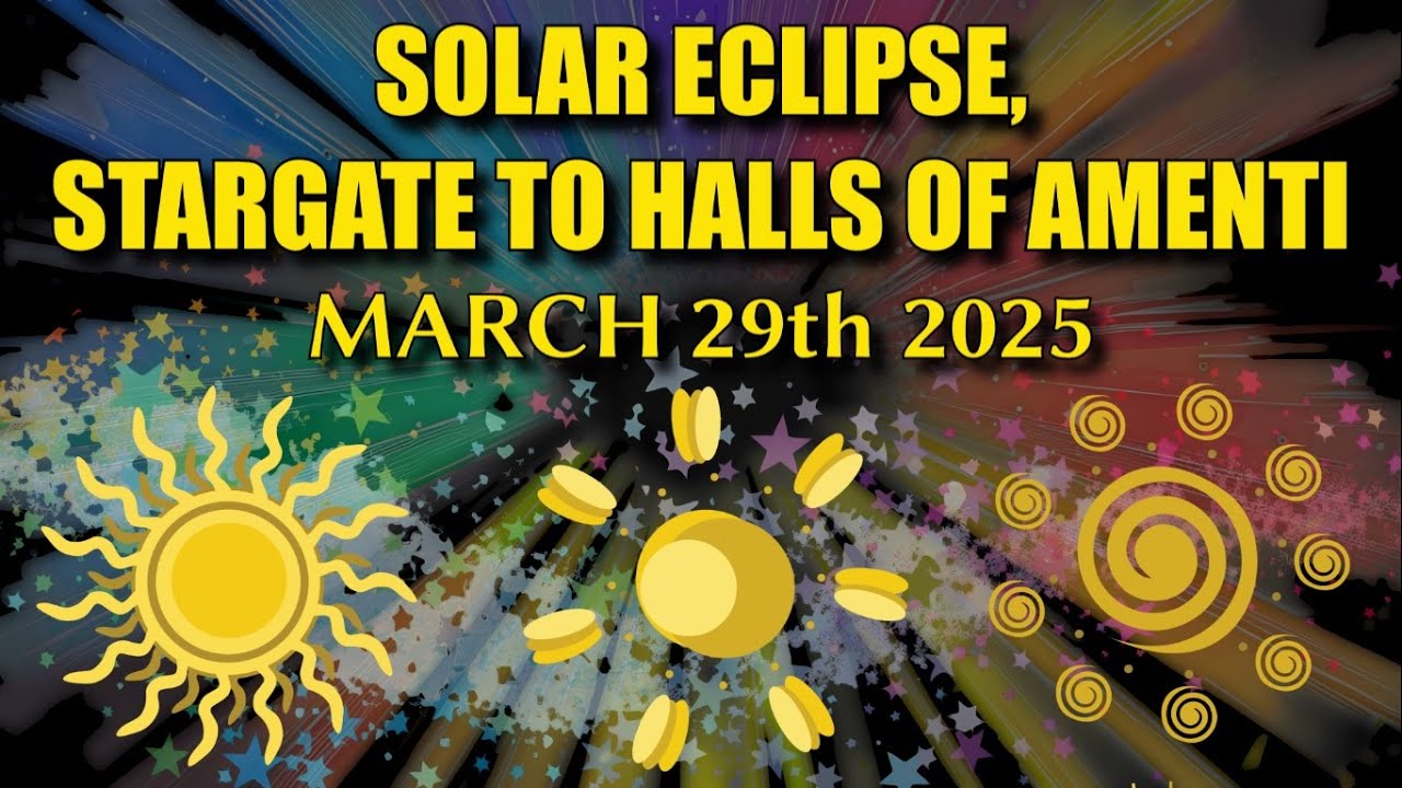 Solar Eclipse, Stargate to Halls of Amenti - March 29th 2025 - YouTube