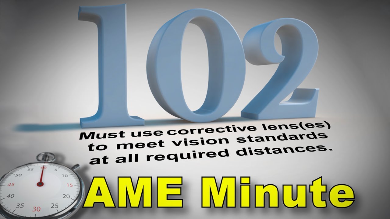 AME Minute: Why did the FAA change vision limitations? - YouTube