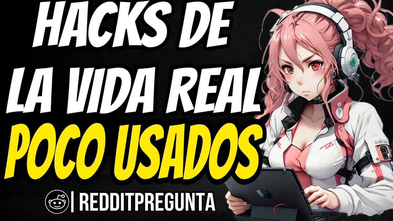 ¿Qué HACK de la VIDA real pocas personas ocupan? | Reddit Pregunta Latam - YouTube